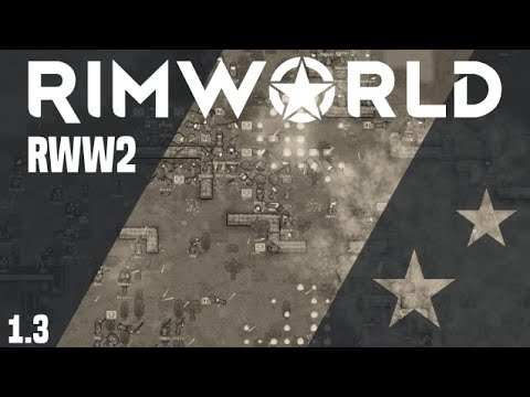 RIMWORLD| WW2 mod Russain highlight compilation! - YouTube