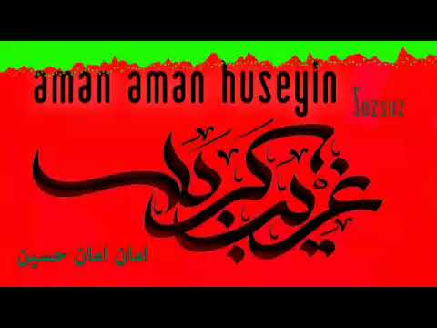 Aman Aman Agam Huseyin ( minus ) afsin azeri