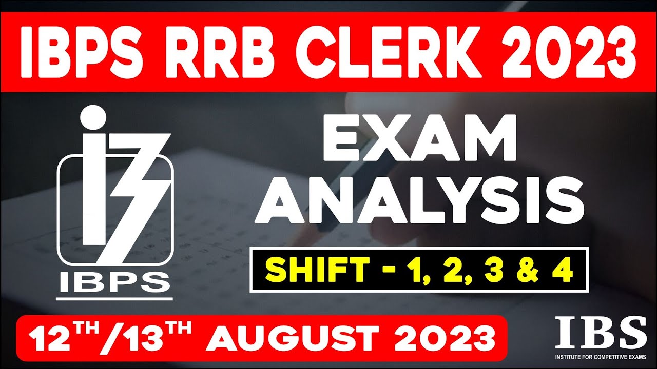 IBPS RRB CLERK 2023 || EXAM ANALYSIS || Shift - 1, 2, 3 & 4 || 12th ...