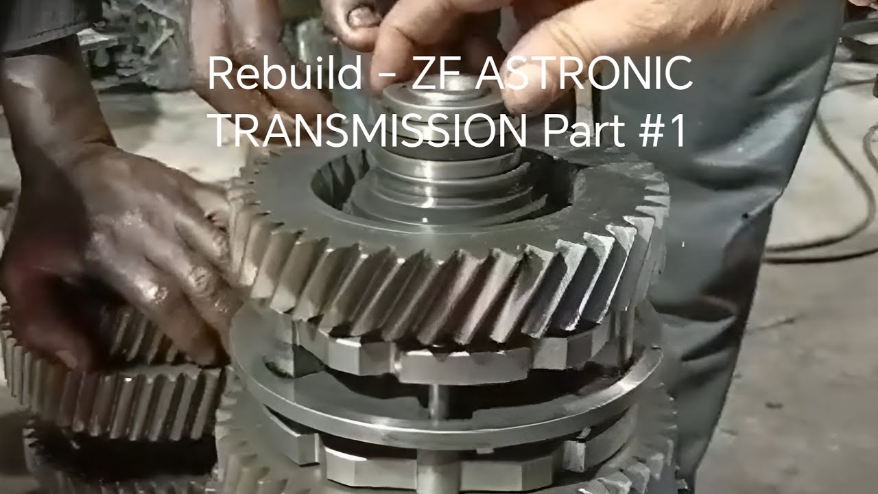 Rebuild Part 1 - "ZF ASTRONIC" TRANSMISSION - YouTube