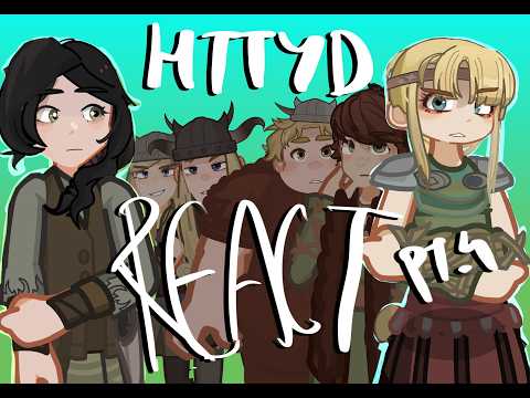HTTYD REACTS TO THE FUTURE | Pt.4/? | Gacha |