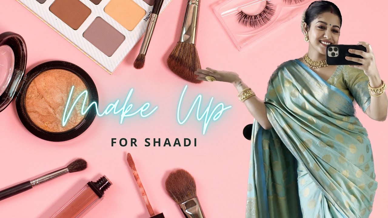 Make up for Shaadi - YouTube