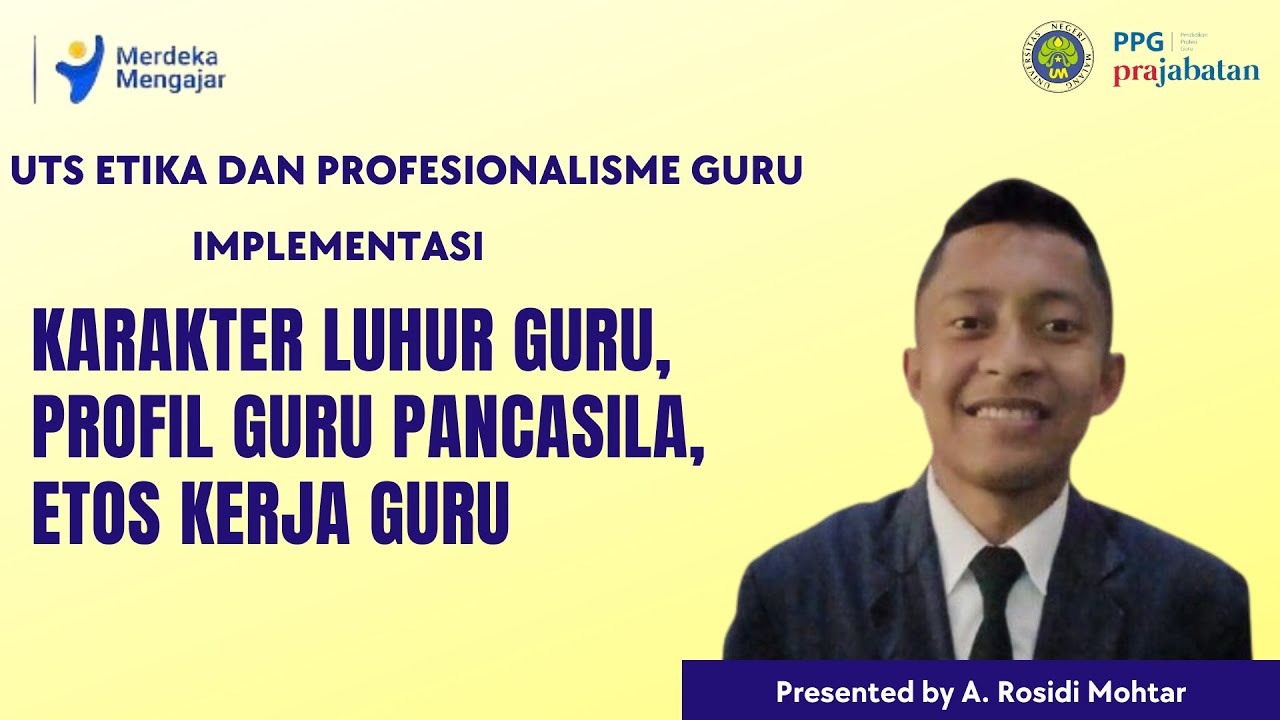 Implementasi "Karakter Luhur Guru, Profil Guru Pancasila,dan Etos Kerja ...