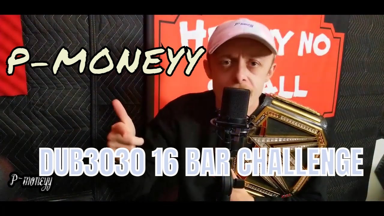 Dub3030 16 Bar Challenge (Music Video) x P-Moneyy - YouTube