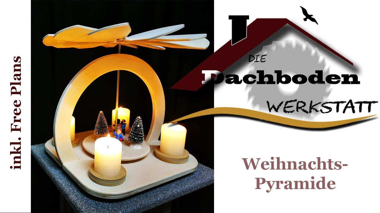 Weihnachtspyramide (inkl. Bauplan) - YouTube