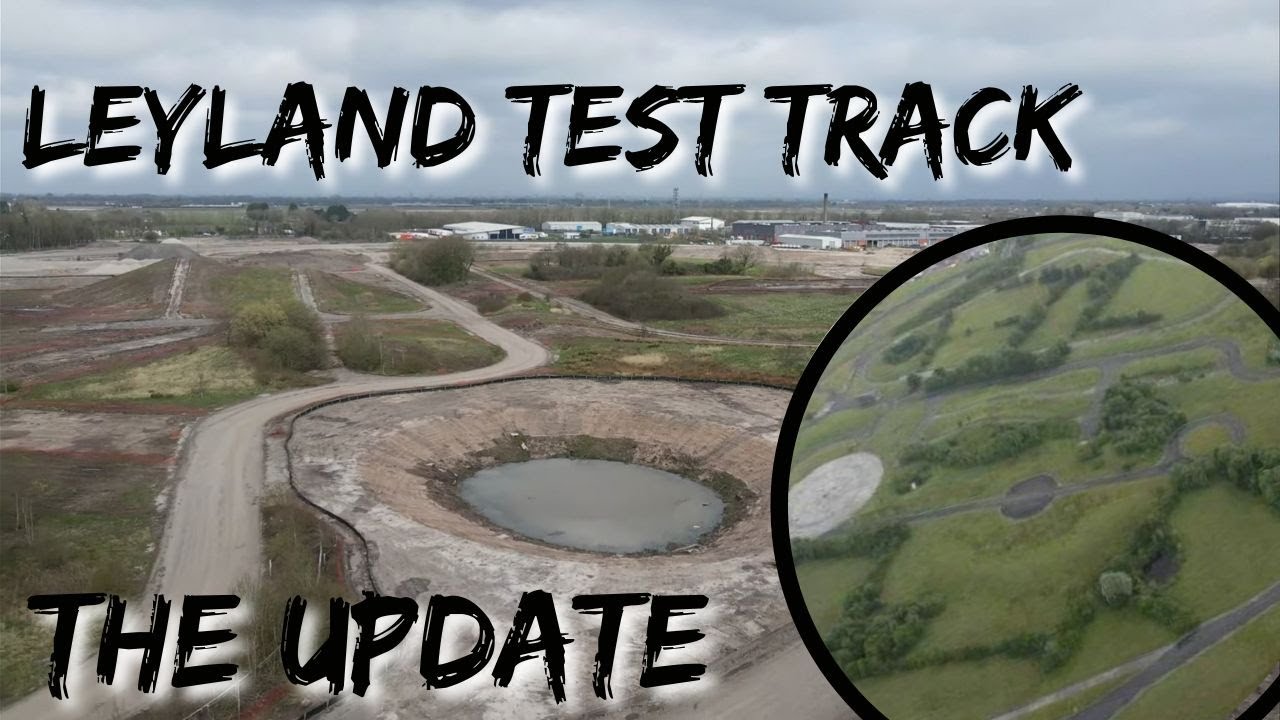 Leyland test track UPDATE 1 - YouTube