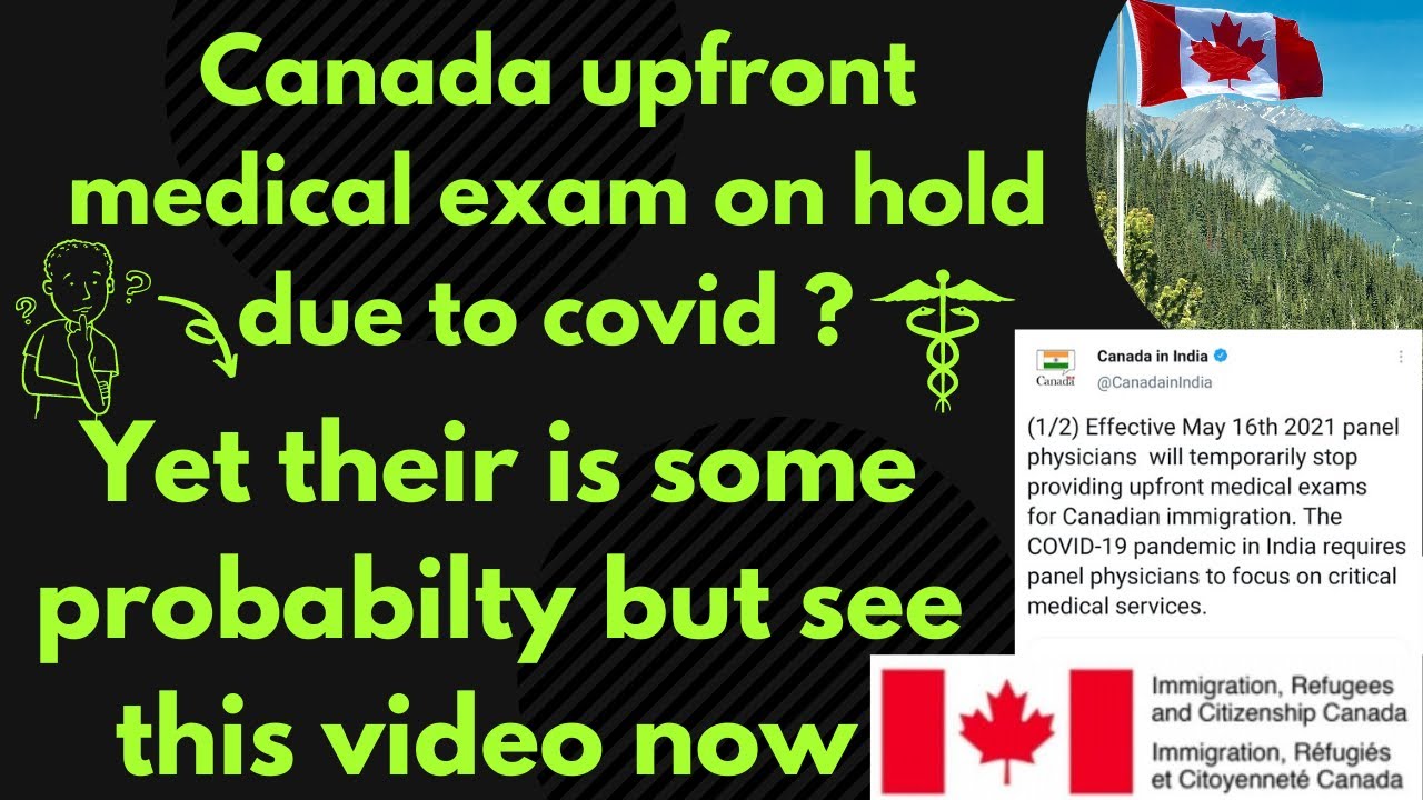 CANADA Upfront Medical Exam On HOLD What If Your Appointment Was canada-upfront-medical-exam-on-hold-what-if-your-appointment-was