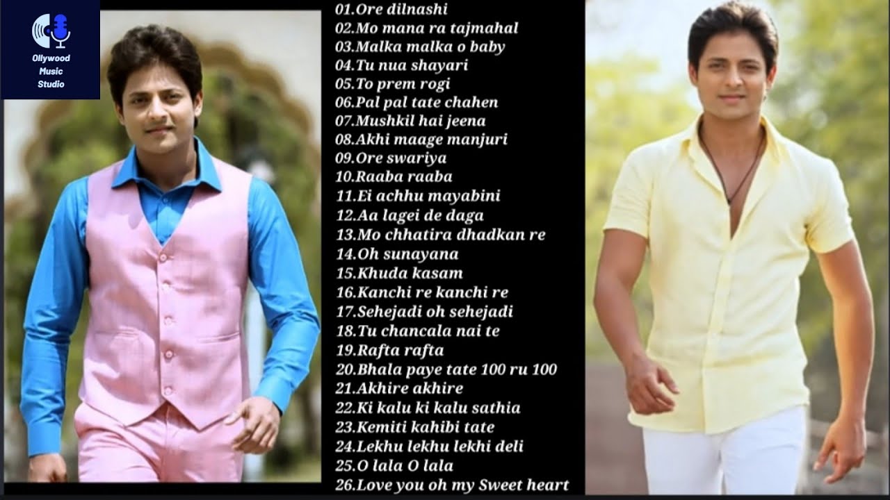 Ollywood Superstar Babushaan Mohanty all Romantic Superhits songs ...