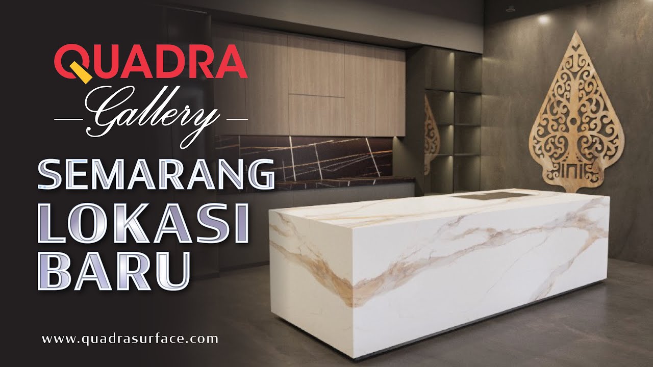 QUADRA Gallery Semarang Baru - Hadir, lihat, sentuh dan rasakan pengalaman langsung - YouTube