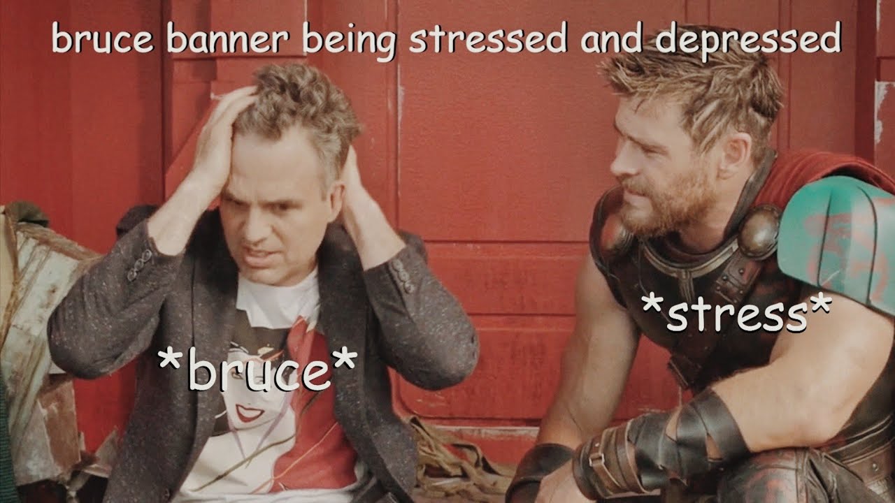 bruce banner being stressed and depressed - YouTube