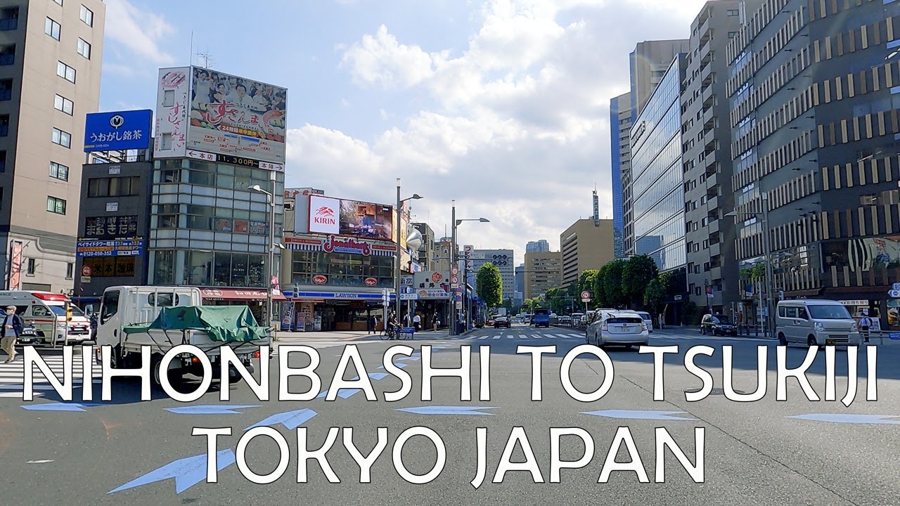 Driving in Japan 4K Nihonbashi to Tsukiji Outer Market (Chuo City ...