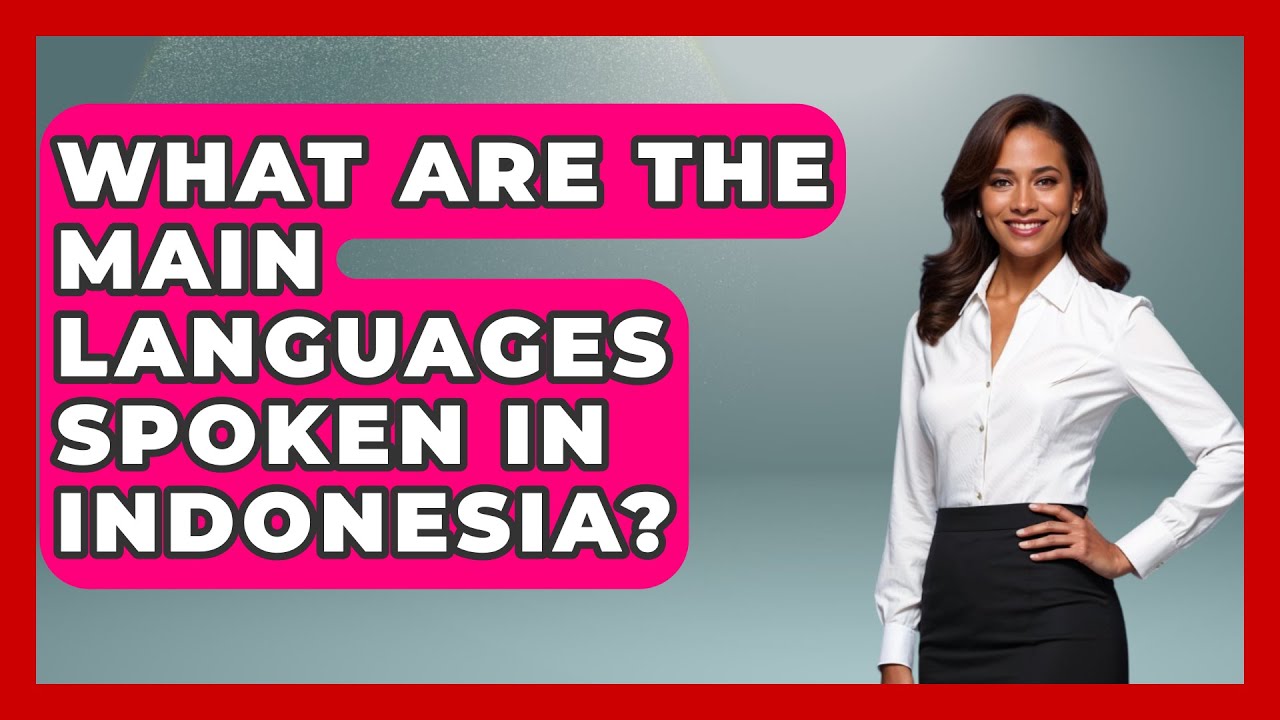 What Are The Main Languages Spoken In Indonesia? - Exploring Southeast ...