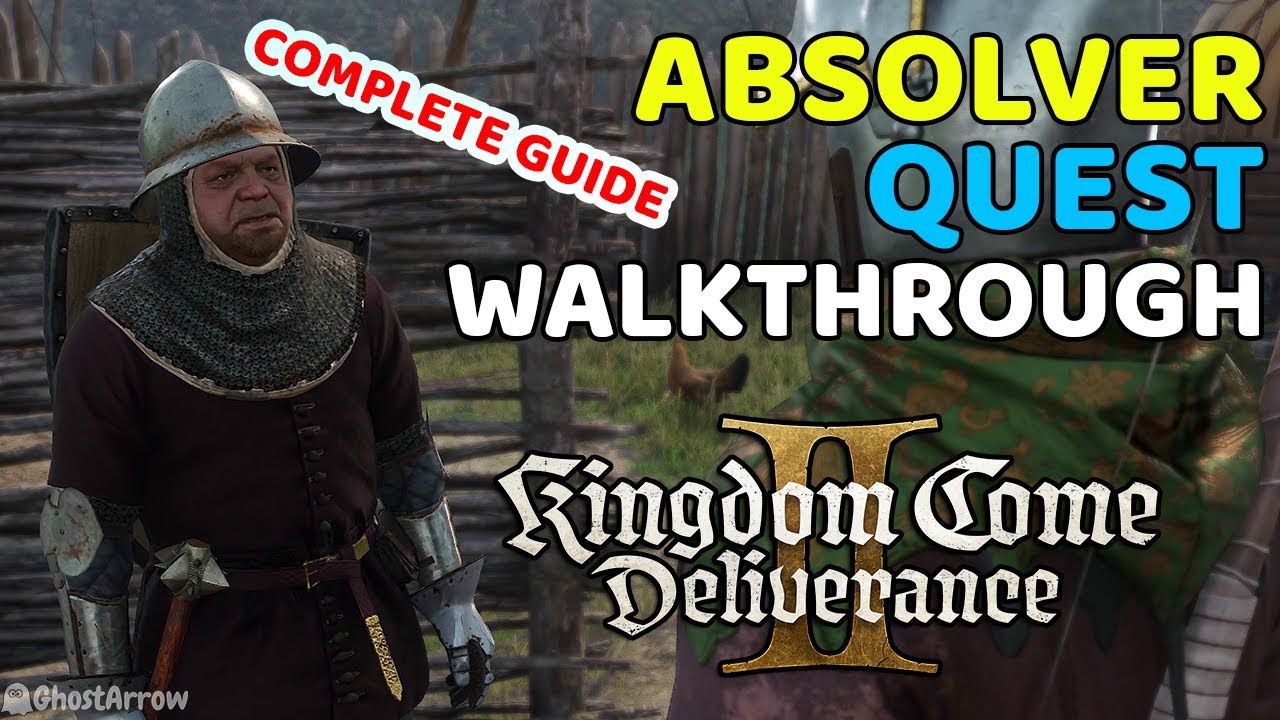 Absolver Quest Walkthrough - Complete Guide | Kingdom Come Deliverance 2 - YouTube