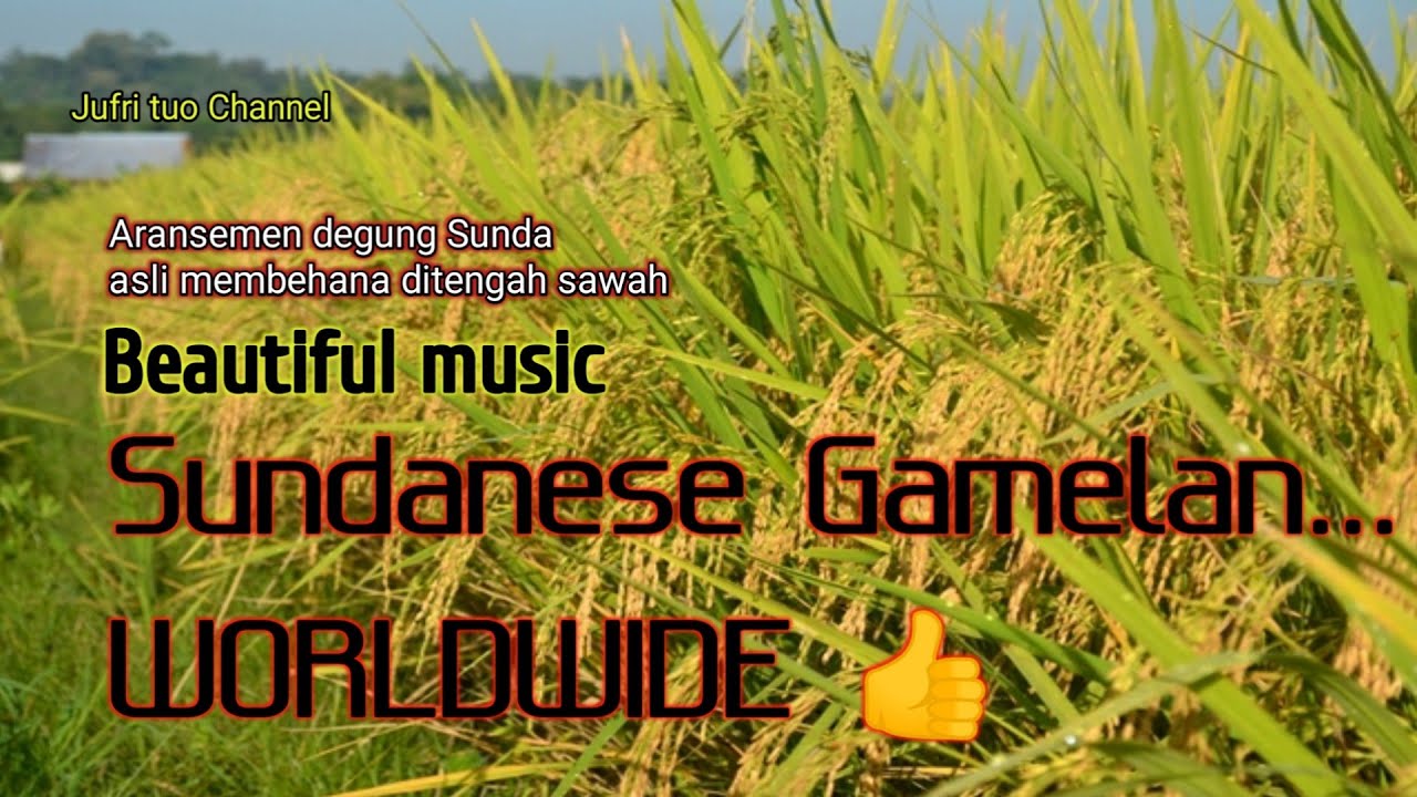 Beautiful music Sundanese | mendunia karya putra Sunda - YouTube
