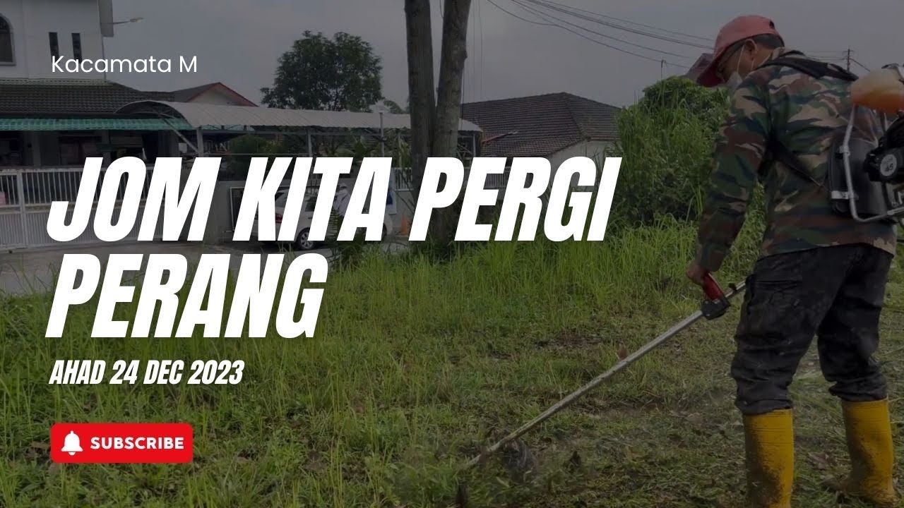 JOM KITA PERGI PERANG - AHAD 24 DEC 2023 - YouTube