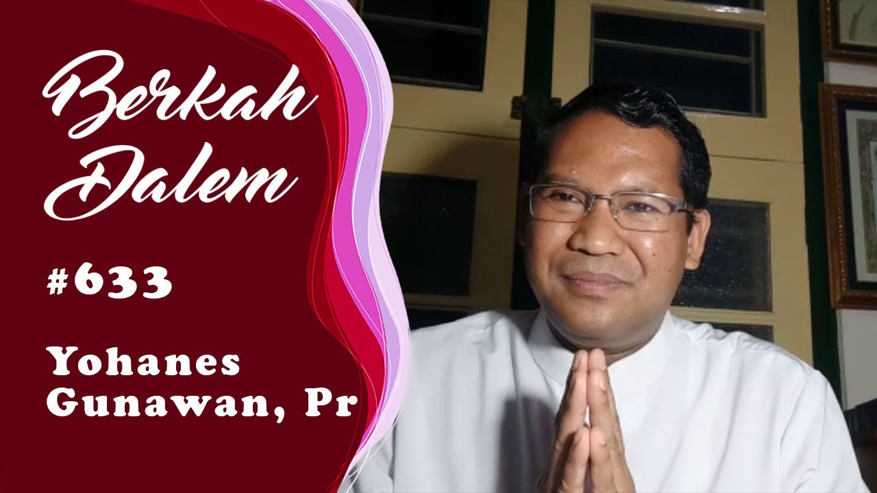 Berkah Dalem - Eps 633 : Yohanes Gunawan, Pr - Romo Pamong Seminari St ...