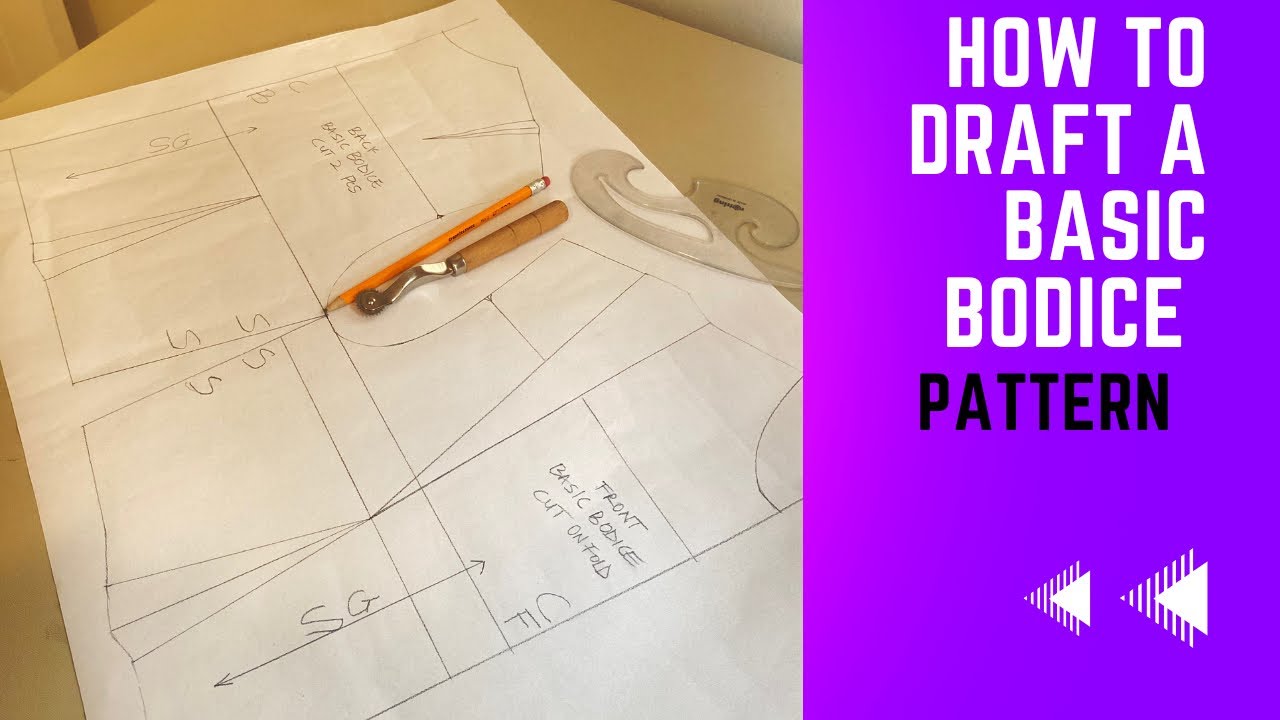 Drafting a Basic Bodice Pattern/Sloper Pattern Drafting Technique using ...