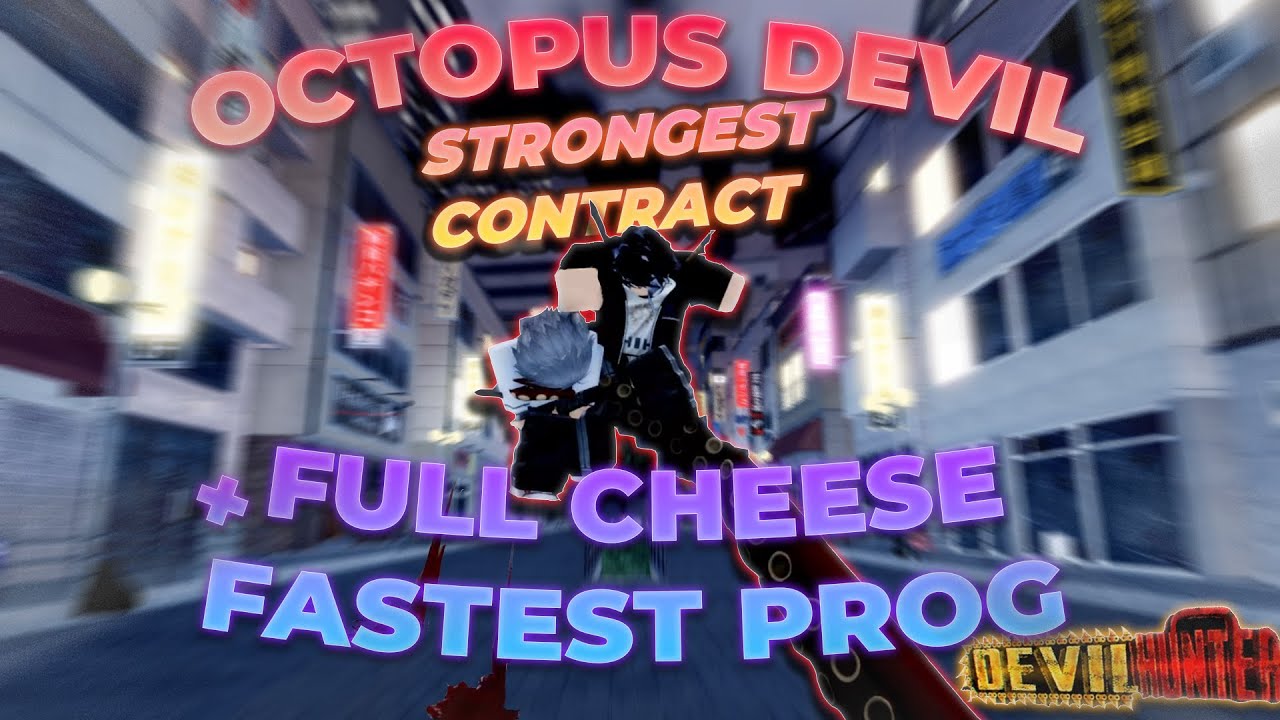Fastest Way to Cheese + Prog Octopus Devil + Showcase (Strongest ...