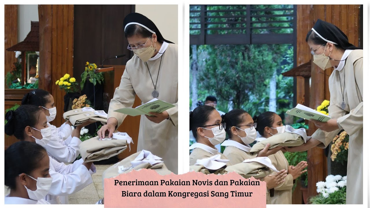 PENERIMAAN PAKAIAN NOVIS DAN PAKAIAN BIARA DALA KONGREGASI SUSTER SANG ...
