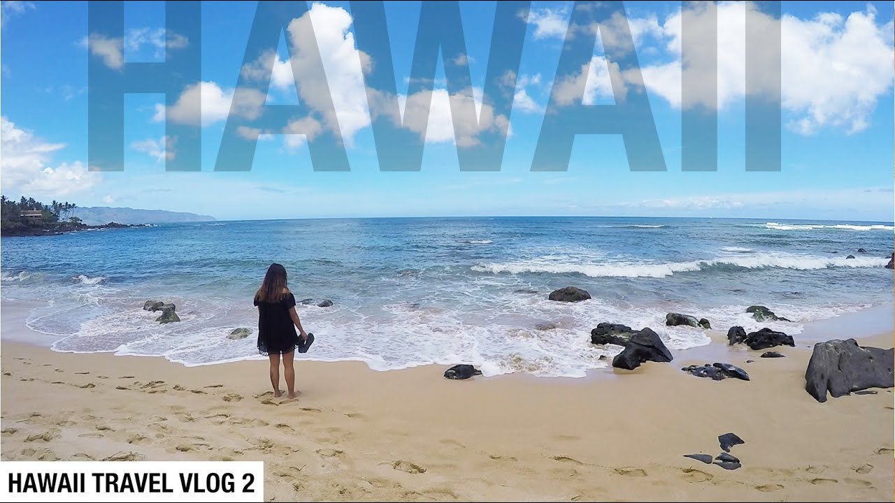 HAWAII TRAVEL VLOG : PART 2 - YouTube