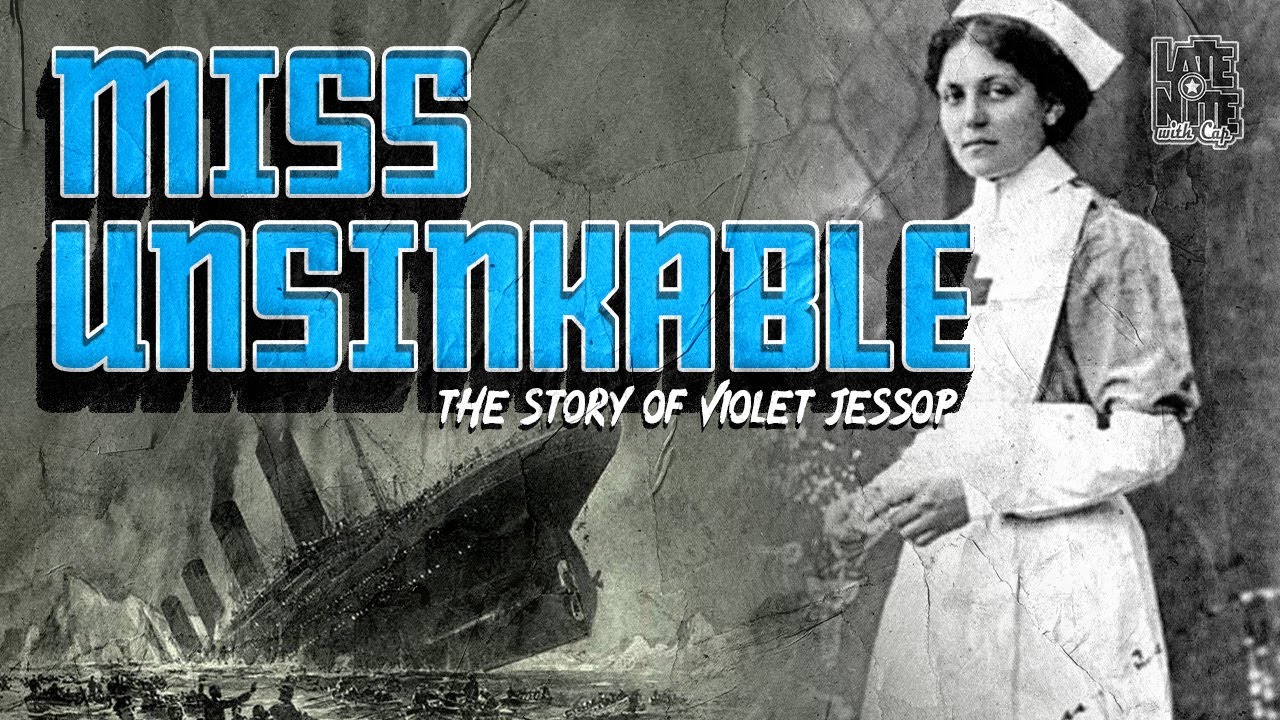 The Amazing Story of Violet Jessop | LNWC Main Topic - YouTube