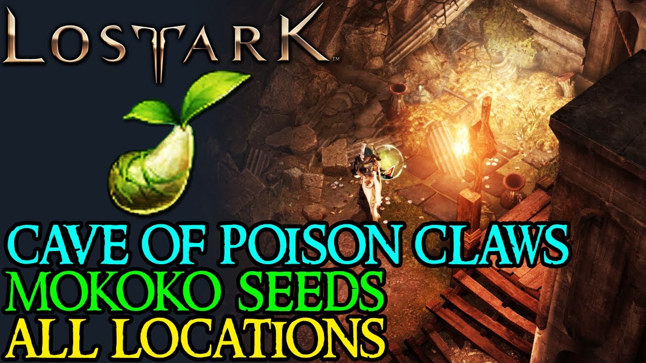 LOST ARK - TOXICLAW CAVERN All MOKOKO SEED LOCATIONS Guide - YouTube