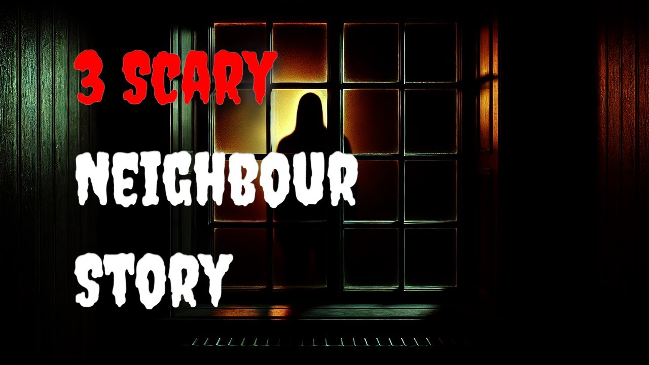 3 Creepy Neighbor Horror Stories You Won’t Believe - YouTube