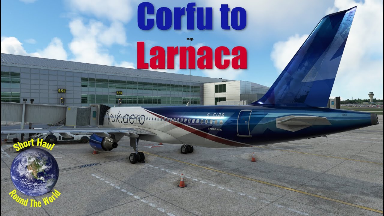 The Short Haul World Tour | Corfu to Larnaca | VATSim | Leg 3 - YouTube