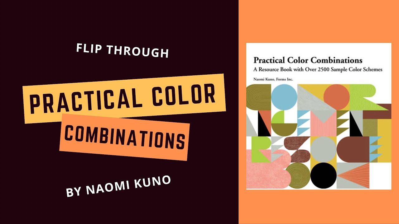 Flip through - Practical Color Combinations: A Resource Book by Naomi ...