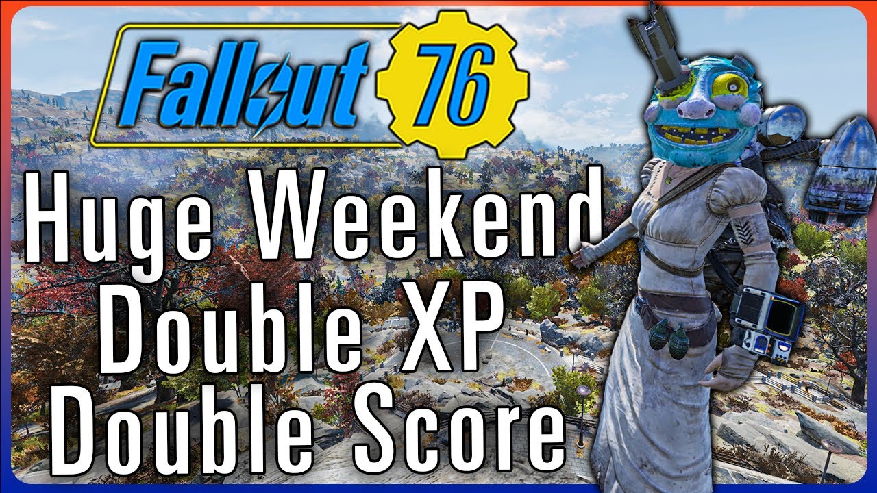 This Is An AMAZING Weekend In Fallout 76 With Double XP And More - YouTube