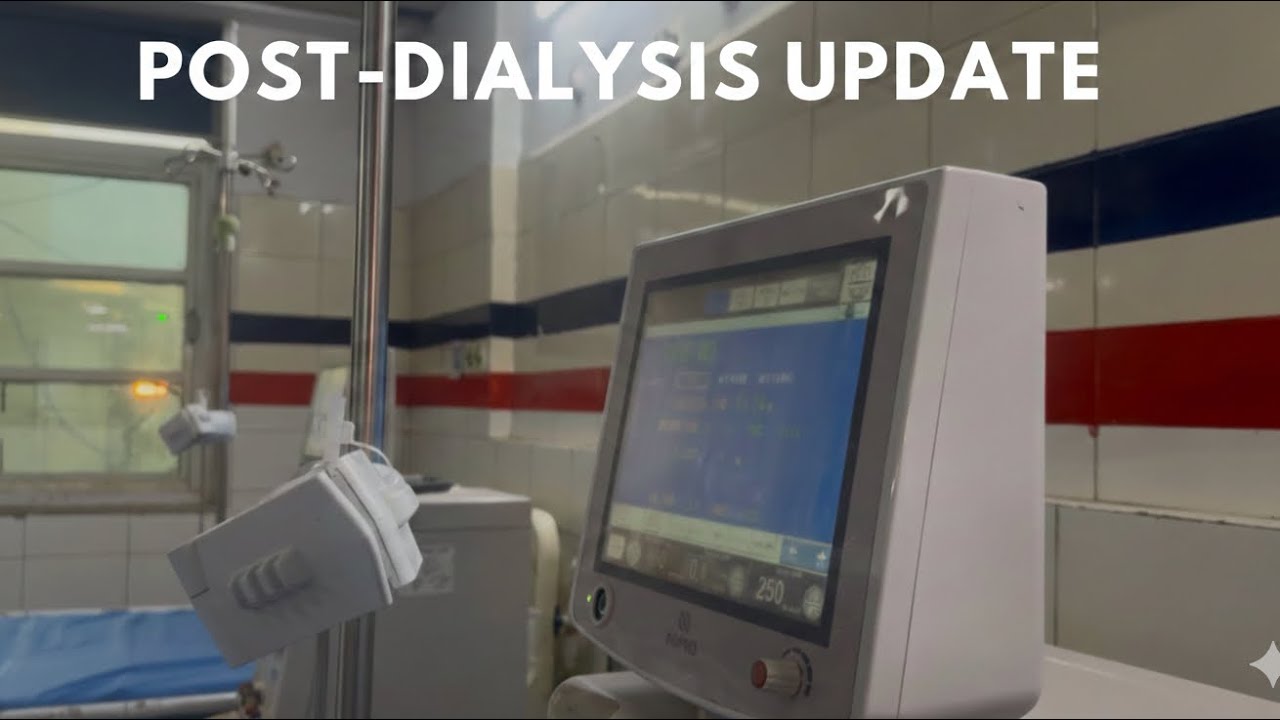 Post-Dialysis Update: How Today Went - YouTube