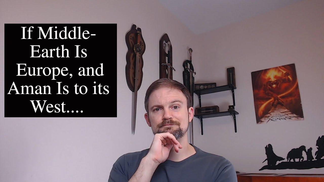 Thursday Tolkien Thoughts: The Continent of Aman as the Americas - YouTube