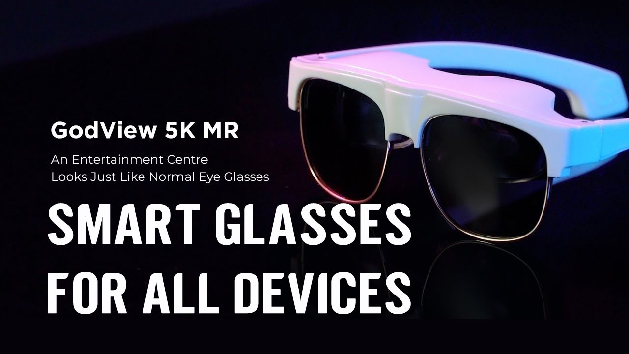Smart Glasses For All Devices | GodView - YouTube