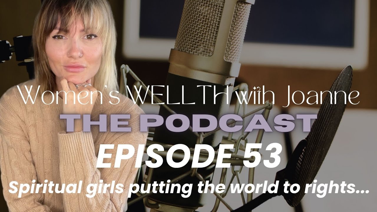 PODCAST EPISODE 53 - Embracing Your Inner Spiritual Badass: A Candid ...