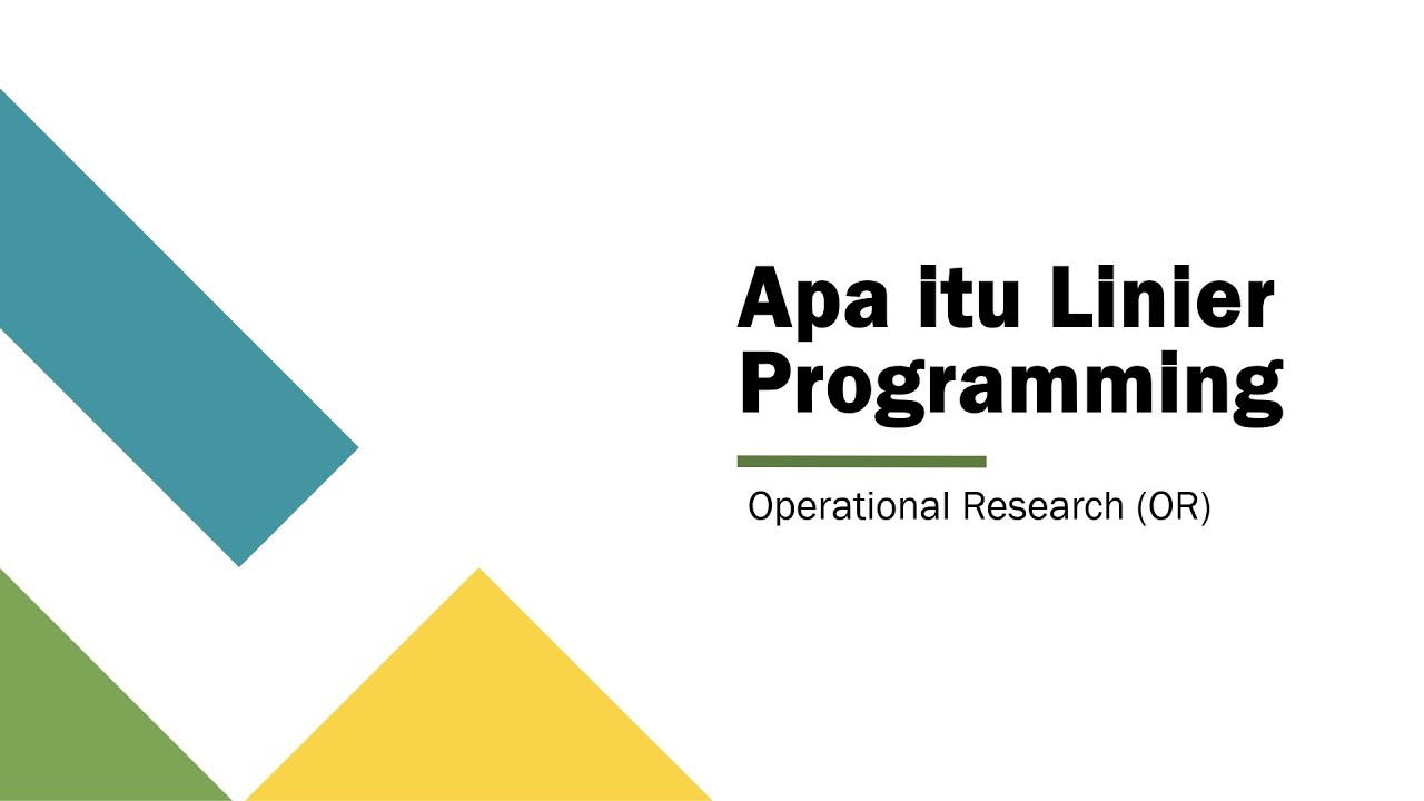 Apa itu Programa Linier (Operational Research) - YouTube