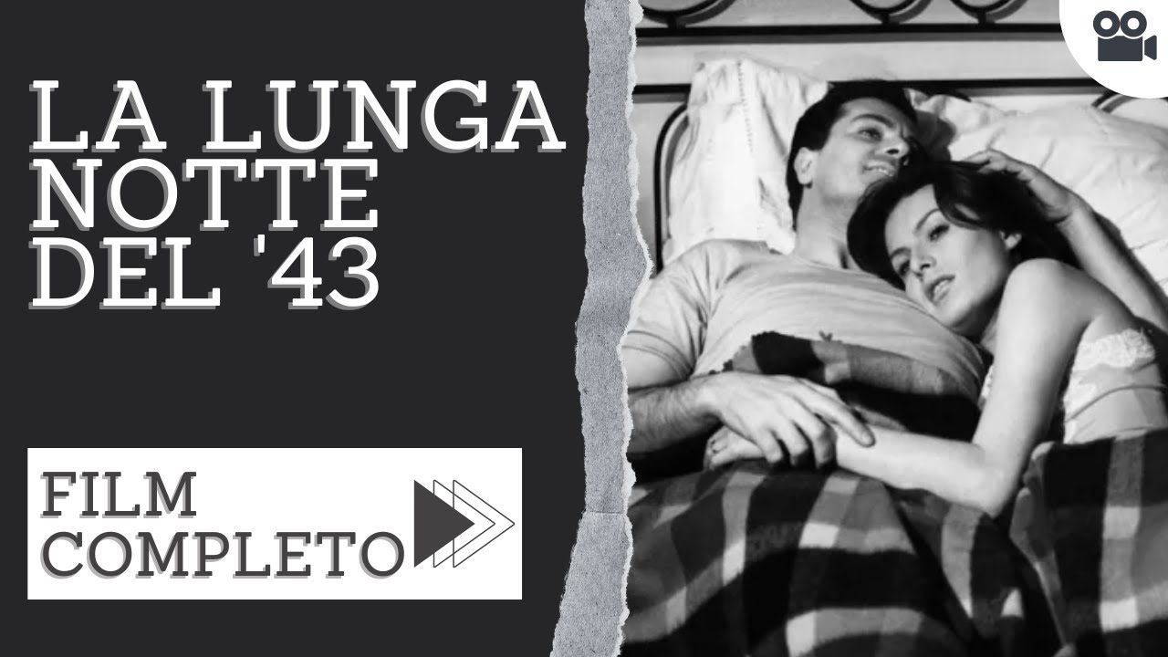 La lunga notte del '43 | Drammatico | Guerra | Film Completo in Italiano - YouTube