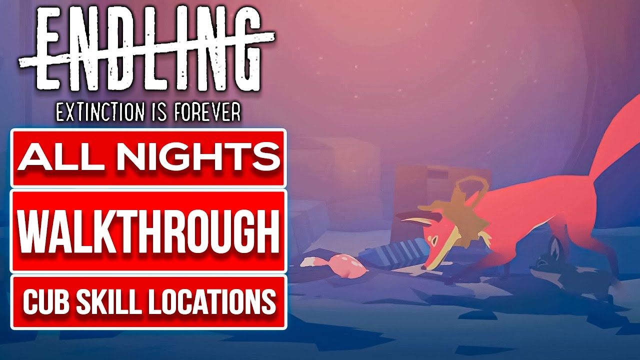 ENDLING EXINCTION IS FOREVER - All Cub Skills - YouTube