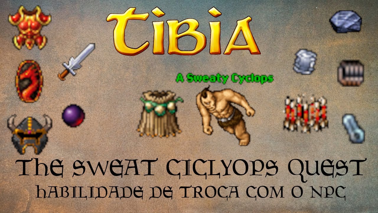 🔨 Liberando o NPC FORJADOR no Tibia! Quest do Sweaty Cyclops Explicada ...