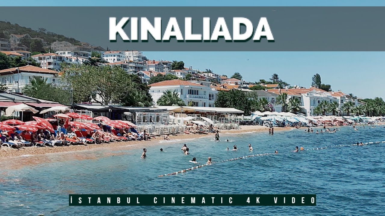 Kinaliada Istanbul Turkey Documentary 4k Cinematic - YouTube