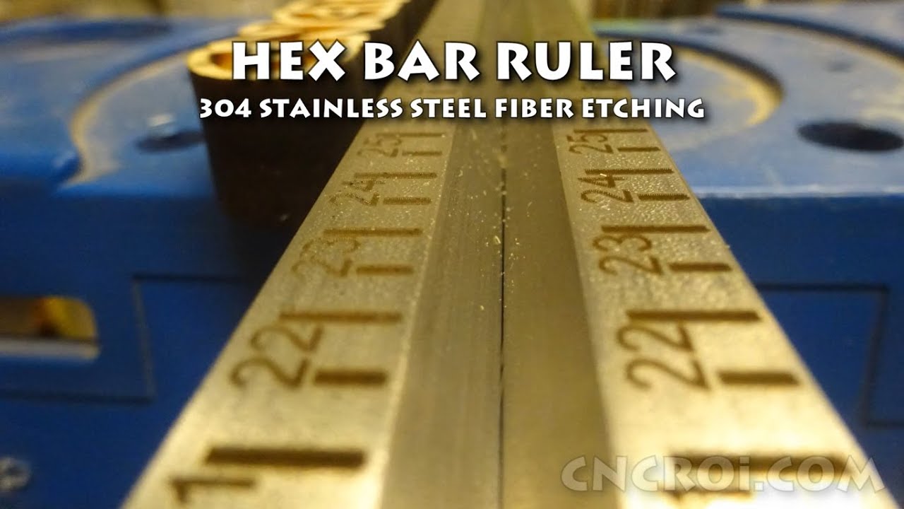 Hex Bar Ruler: 304 Stainless Steel Fiber Etching - YouTube