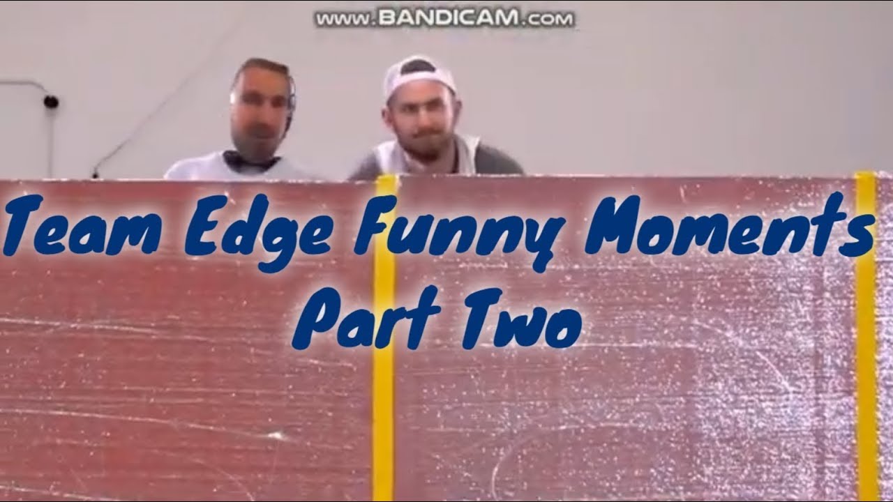 Team Edge Funny Moments | Part Two - YouTube