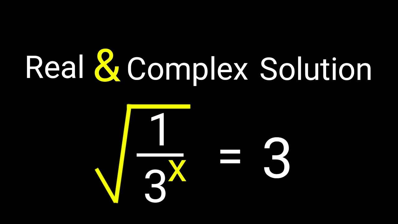 Real and Complex solutions | How to solve for "X" - YouTube