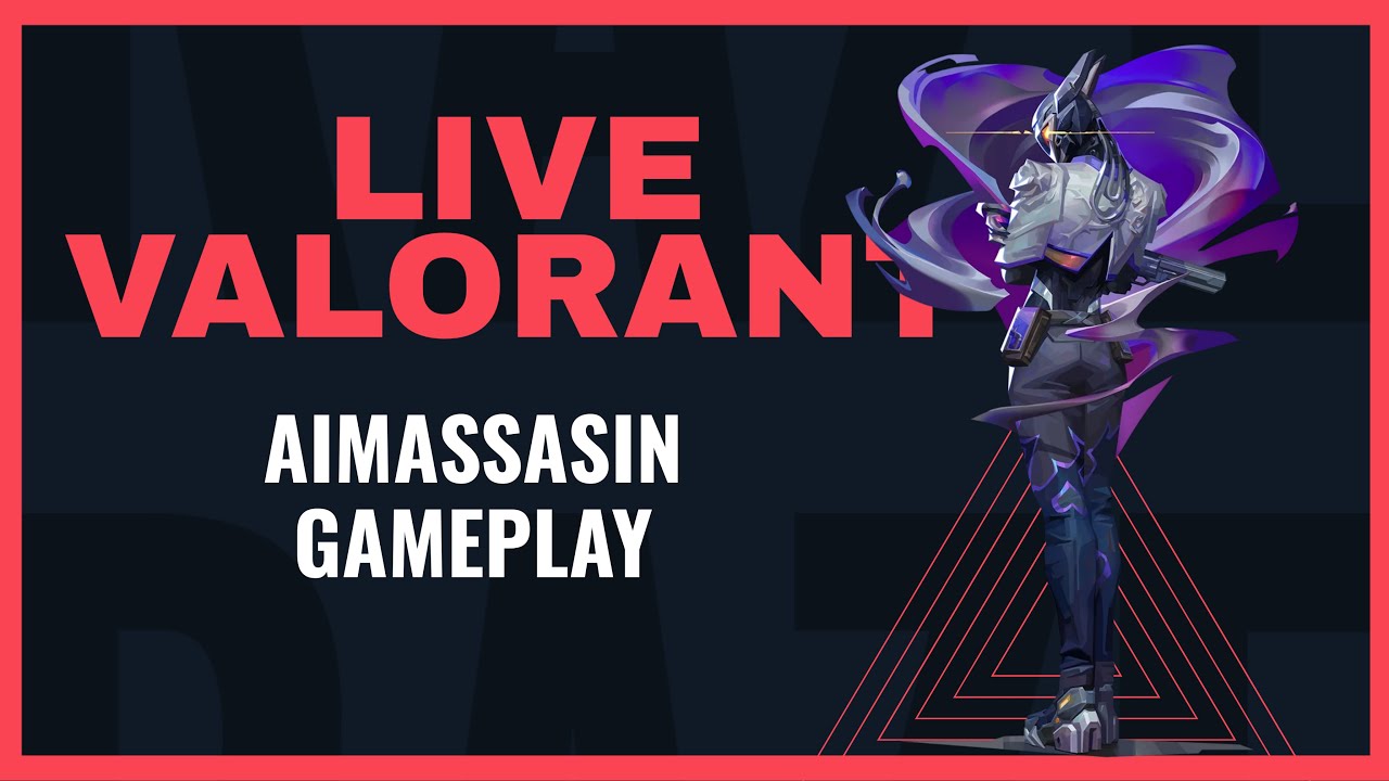 LIVE VALORANT AIM ASSASSIN'S GAMEPLAY || VALORANT LIVE || LIVE STREAM ...