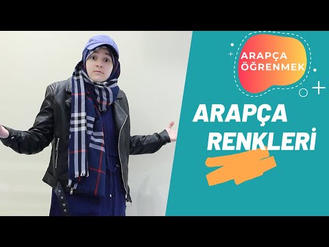 ARAPÇA RENKLERİ ÖĞRENMEK