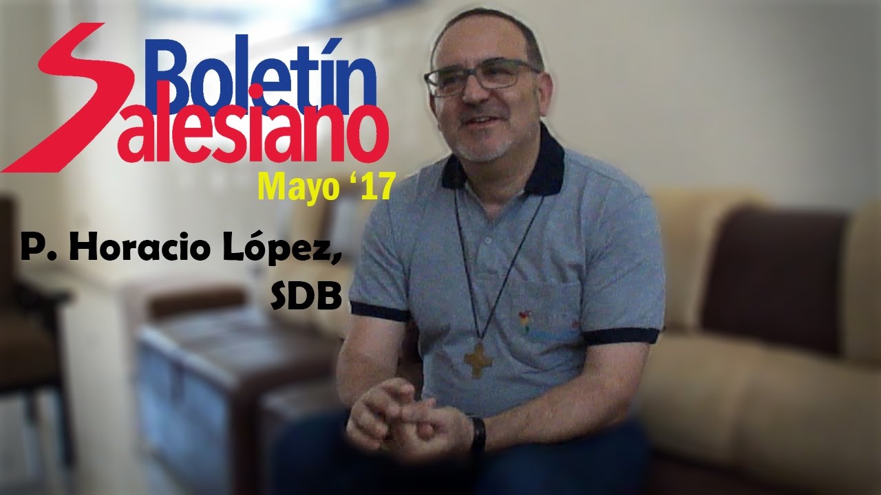 Entrevista a P. Horacio López, SDB - YouTube