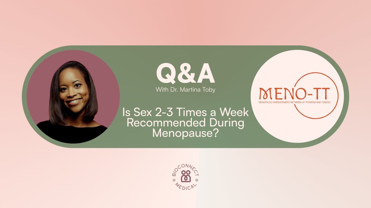 Is Sex 2 3 Times A Week Recommended During Menopause Menopause Qanda