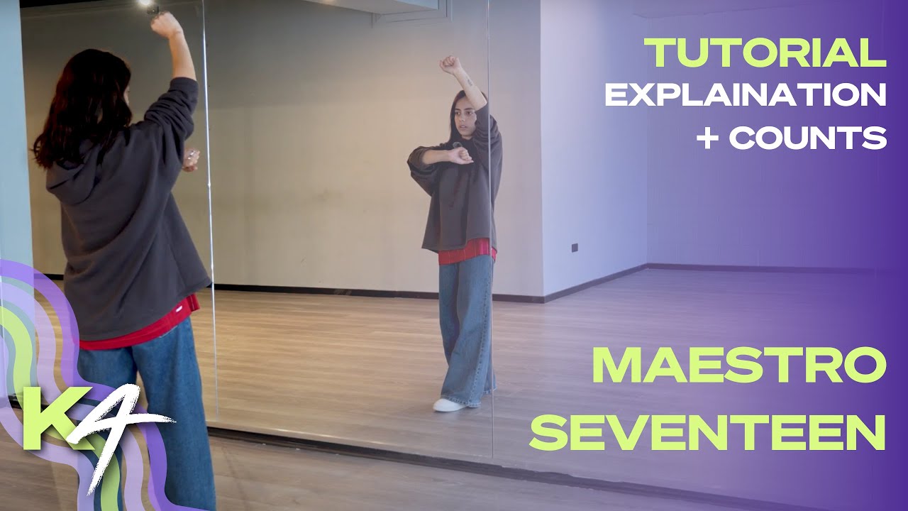 SEVENTEEN (세븐틴) MAESTRO Dance Tutorial Dance wtth Counts - YouTube
