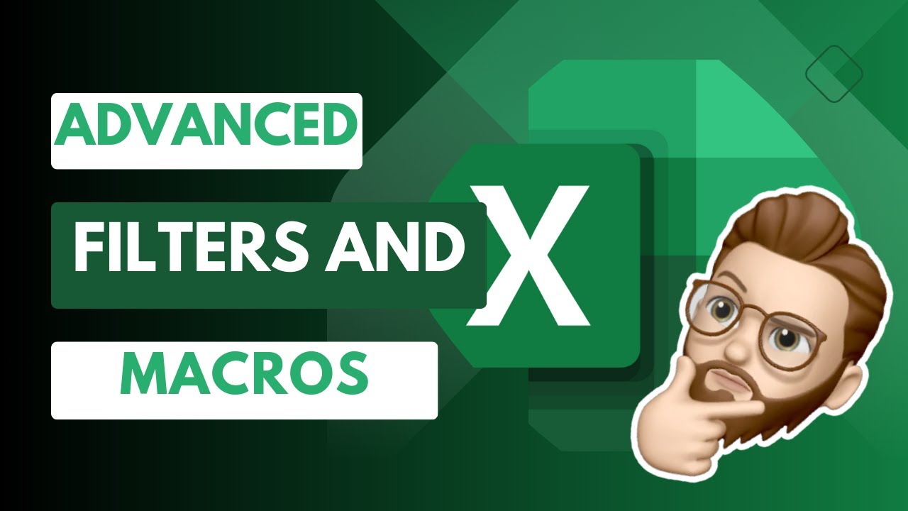 Unleash the Power of Excel with the Advanced Filter and Macros - YouTube