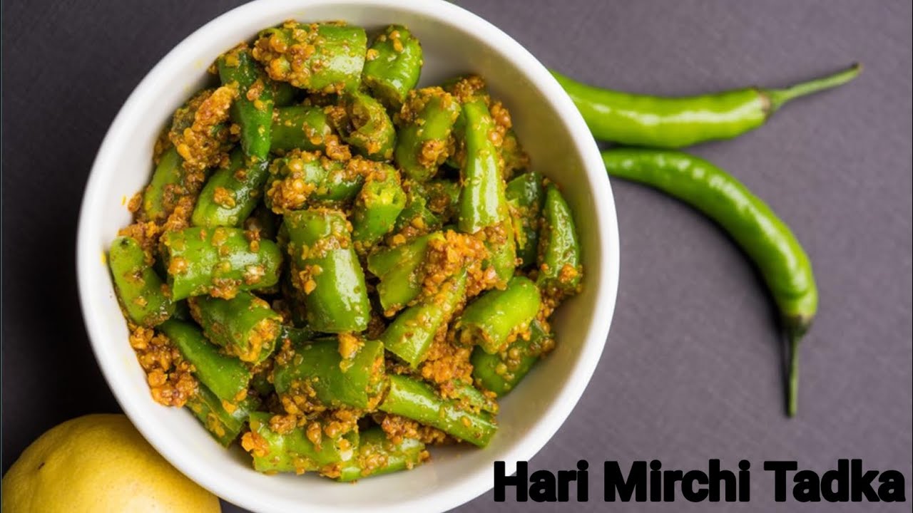 Hari Mirchi Tadka | हरी मिर्ची तड़का | Rajasthani Mirchi Tadka Recipe ...