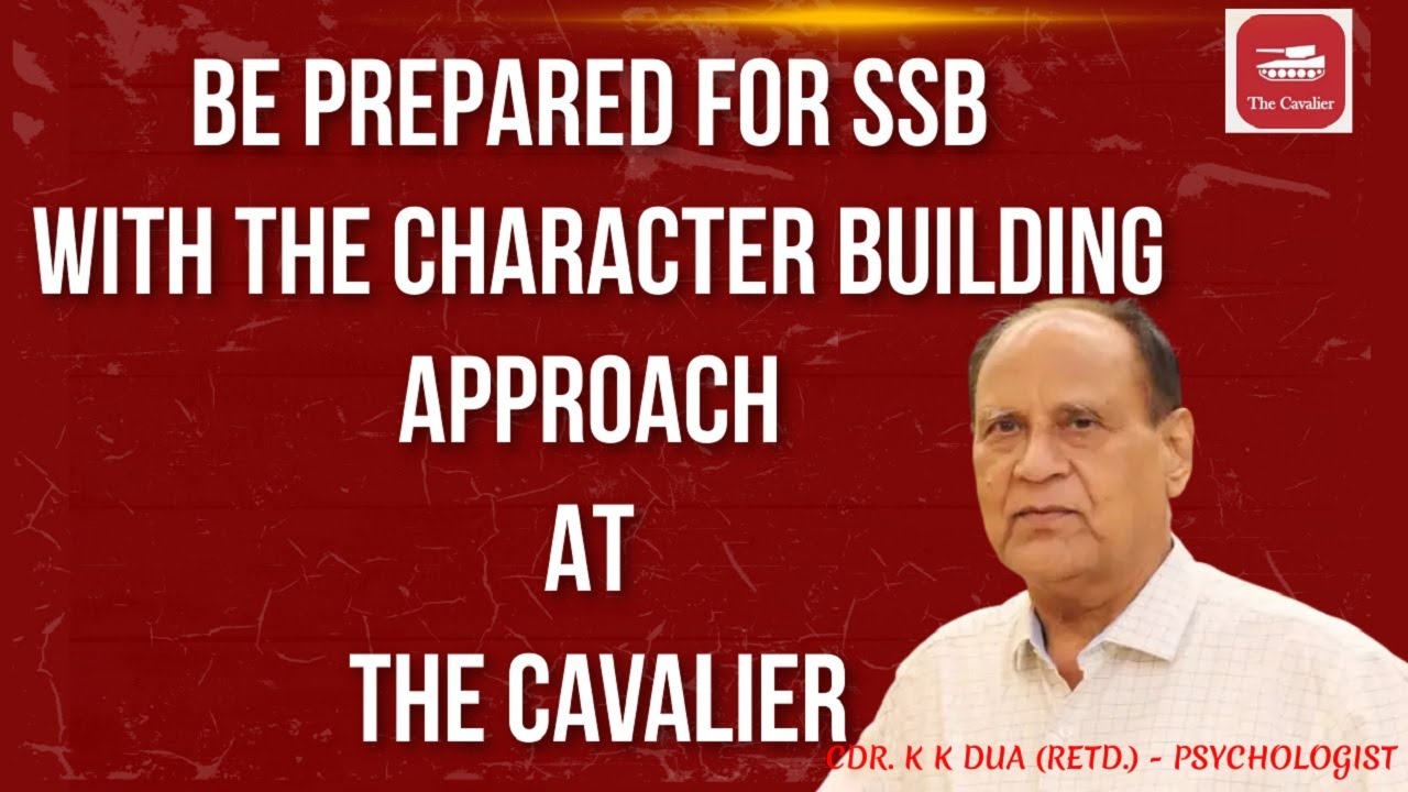 Be Prepared For SSB With The Character Building Approach at The ...